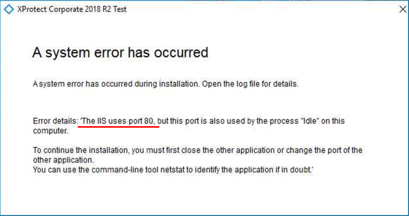 System Error When Installing Xprotect The Iis Uses Port 80 But This