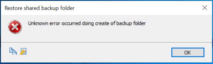 Management Server 'Select shared backup folder...' fails with 'Unknown error occurred doing ...